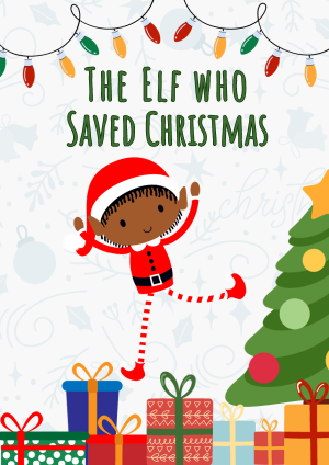 The Elf who Saved Christmas | Blue Elephant Theatre